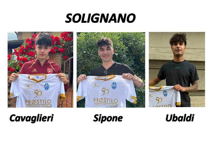 TRE NUOVI ACQUISTI PER IL SOLIGNANO: CAVAGLIERI, SIPONE E UBALDI